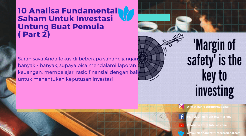 10 Analisa Fundamental Saham Untuk Investasi Untung Buat Pemula Part